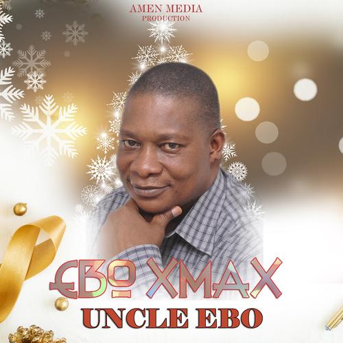 Ebo Xmax Official TikTok Music - Uncle Ebo - Listening To Music On ...