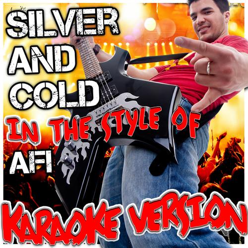 Silver and Cold (In the Style of Afi) [Karaoke Version] Official TikTok ...