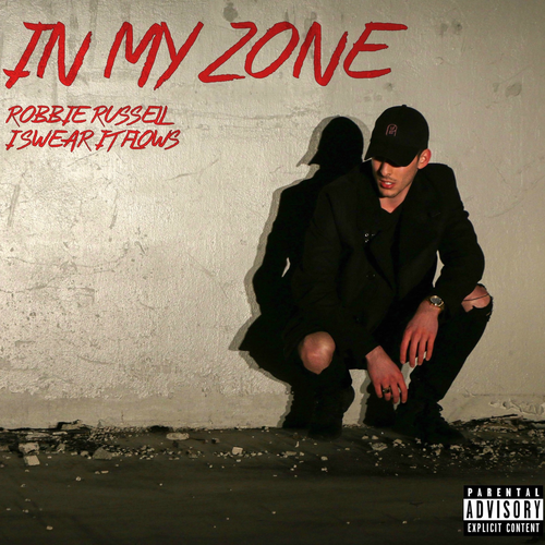 In My Zone Official TikTok Music - Robbie Russell-I Swear It Flows ...