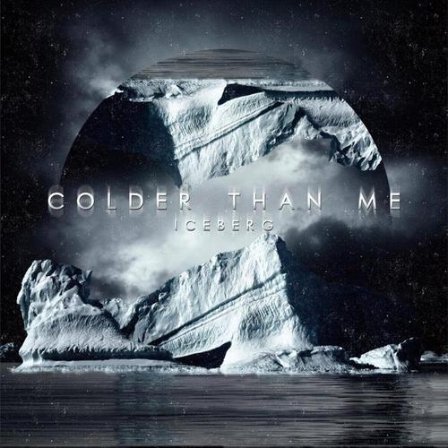 Iceberg (feat. Mike Segura) (Single) Official TikTok Music - Colder ...