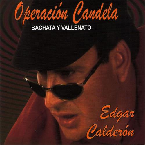 Operación Candela Official TikTok Music - Edgar Calderon - Listening To ...