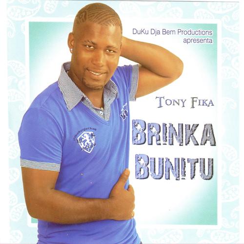 Brinka Bunitu Official TikTok Music - Tony Fika - Listening To Music On ...