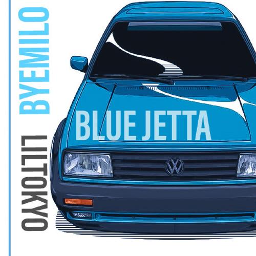 Blue Jetta Official TikTok Music - Lilt0kyo-Byemilo - Listening To ...