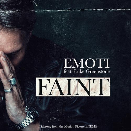 Faint Official TikTok Music - Emoti-Luke Greenstone - Listening To ...