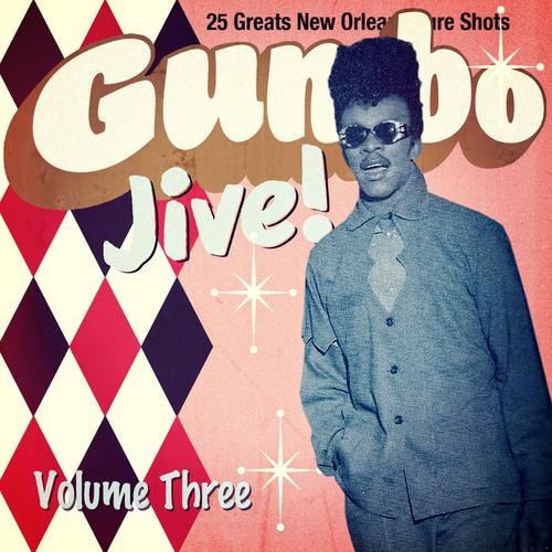 Gumbo Jive! Vol. 3 Official TikTok Music | album by Various Artists ...