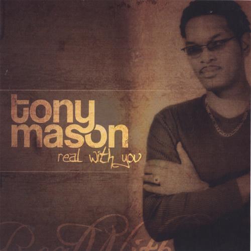 Real With You Official TikTok Music - Tony Mason - Listening To Music ...