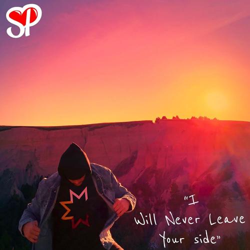I Will Never Leave Your Side Official TikTok Music - Spur Pourier ...