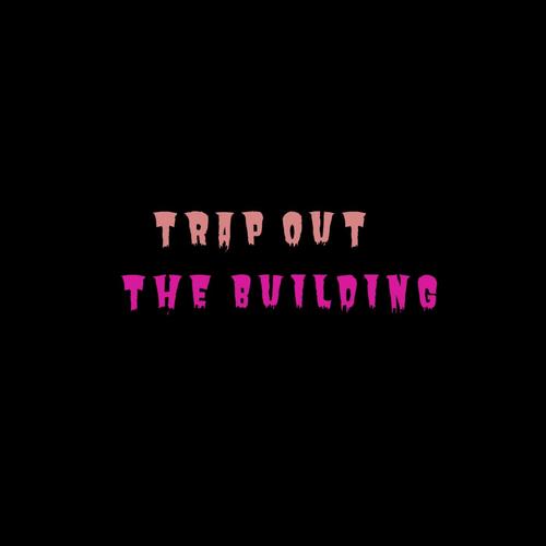 Trap out the Building Official TikTok Music - madexchina-Pretty Money ...