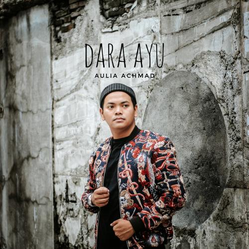 Dara Ayu Official TikTok Music | album by Aulia Achmad - Listening To ...