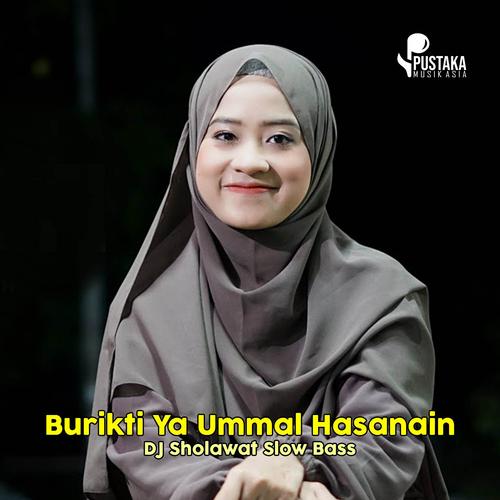 Dj Sholawat Burikti Ya Ummal Hasanain Official TikTok Music - DJ Ai ...