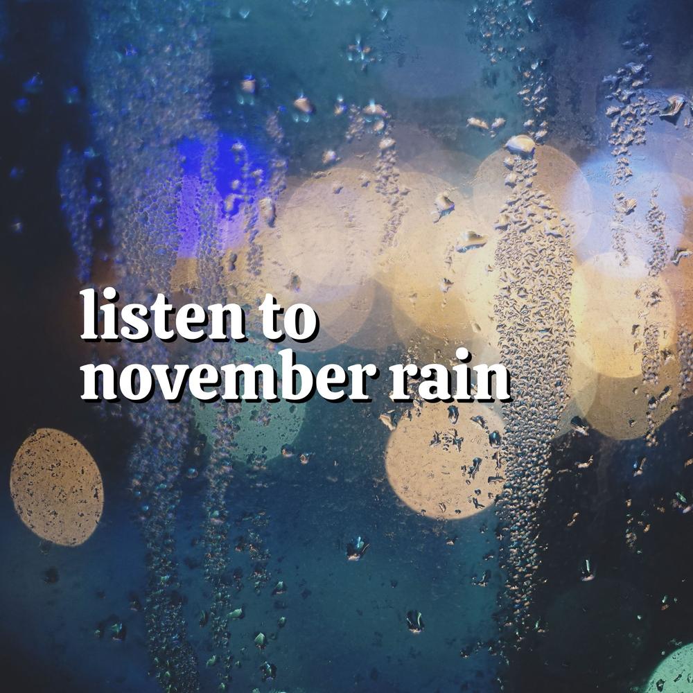 November Rain Quotes