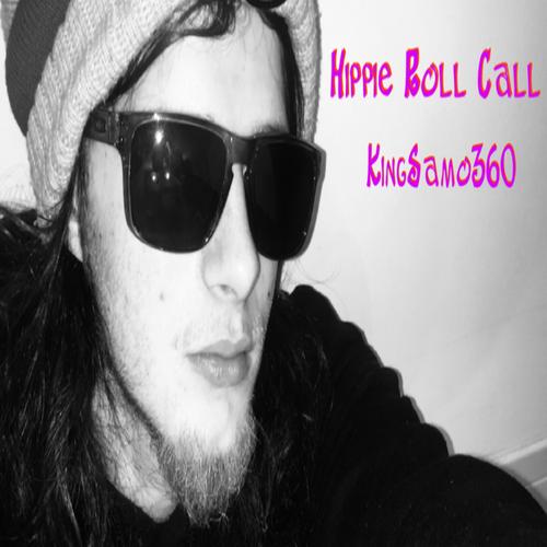 Hippie Roll Call Official TikTok Music - KingSamo360 - Listening To ...
