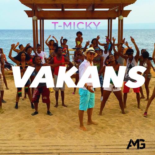 Vakans Official TikTok Music - T-MICKY - Listening To Music On TikTok Music