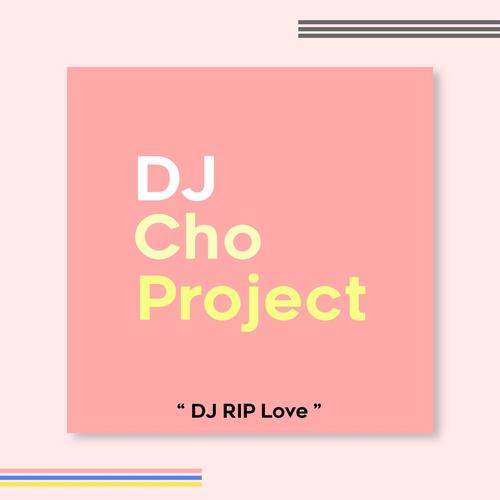 DJ RIP Love Official TikTok Music - DJ Cho Project - Listening To Music ...