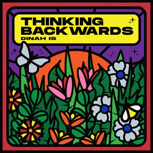 Thinking Backwards Official TikTok Music - Dinah Is - Listening To ...