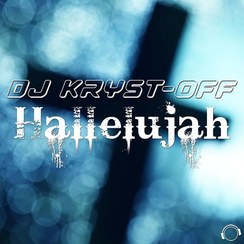 Hallelujah Official TikTok Music - DJ Kryst-Off - Listening To Music On ...