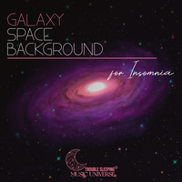 Galaxy Space Background For Insomnia | TikTok Music Search