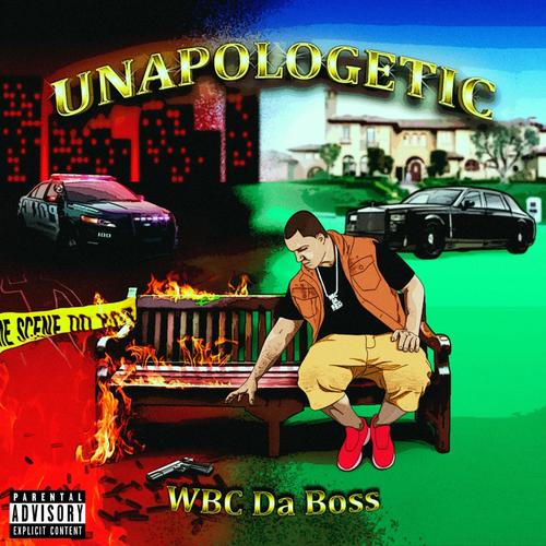 Unapologetic Official TikTok Music - WBC Da Boss - Listening To Music ...