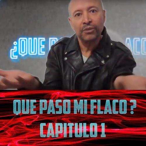 Que Paso Mi Flaco (Capitulo 1) Official TikTok Music - Rod Levario ...
