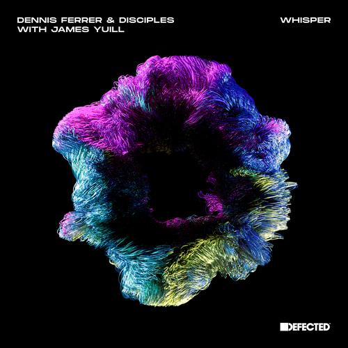 Whisper (with James Yuill) Official TikTok Music - Dennis Ferrer ...