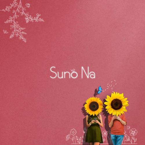 Suno Na Official TikTok Music - Shivang Shukla - Listening To Music On ...