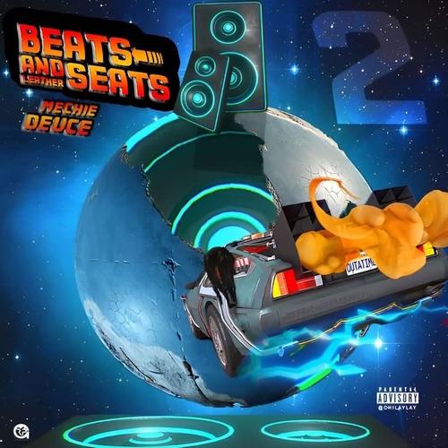Beats and Leather Seats 2 Official TikTok Music | album by Mechie Deuce - Listening To All 4 ...