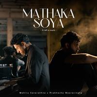 Mathaka Soya Chords | TikTok Music Search