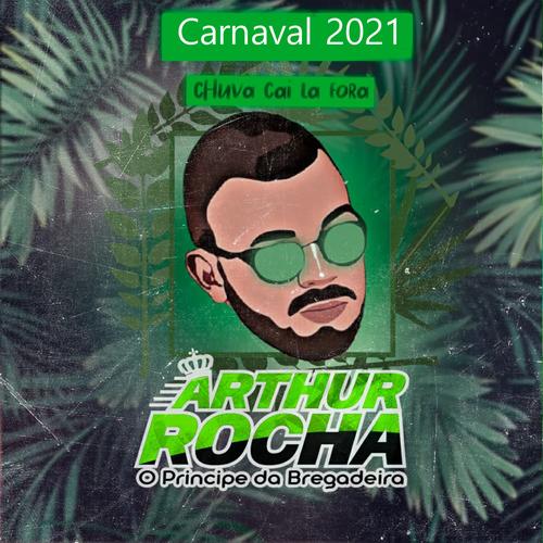 A Chuva Cai la Fora Official TikTok Music - Arthur Rocha - Listening To Music On TikTok Music