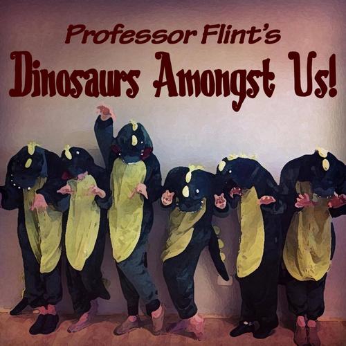 Dinosaurs Amongst Us! Official TikTok Music | album by Professor Flint ...