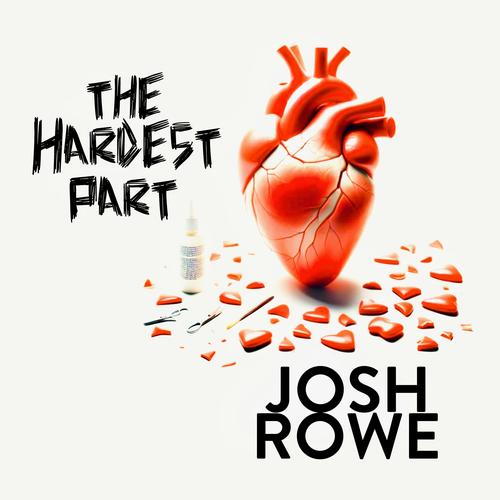 The Hardest Part Official TikTok Music - Josh Rowe - Listening To Music ...