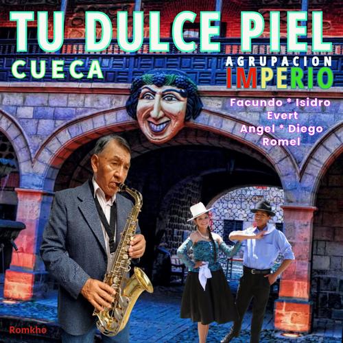 Tu Dulce Piel Official TikTok Music - Agrupación Imperio - Listening To ...