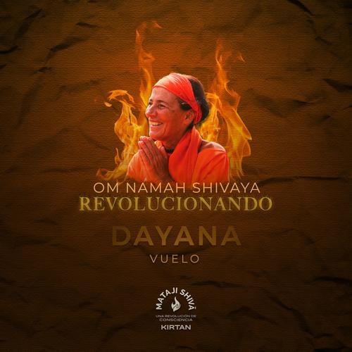 Dayana: Vuelo (Om Namah Shivaya Revolucionando) Official TikTok Music ...