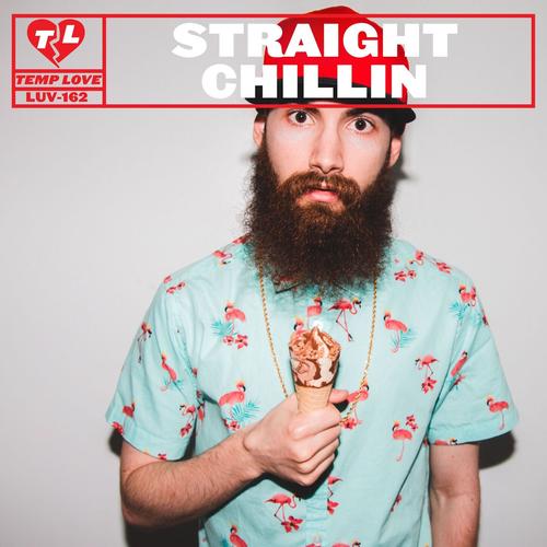 Straight Chillin' Official TikTok Music - Temp Love - Listening To ...