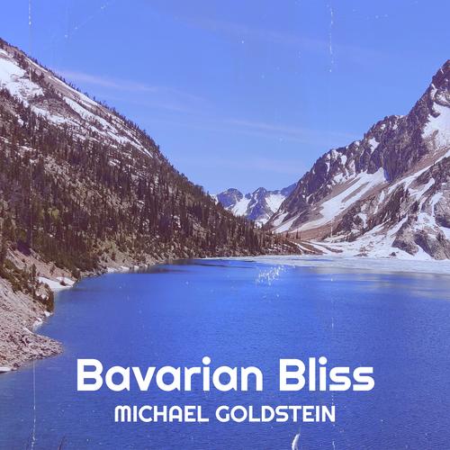 Bavarian Bliss Official TikTok Music - Michael Goldstein - Listening To ...